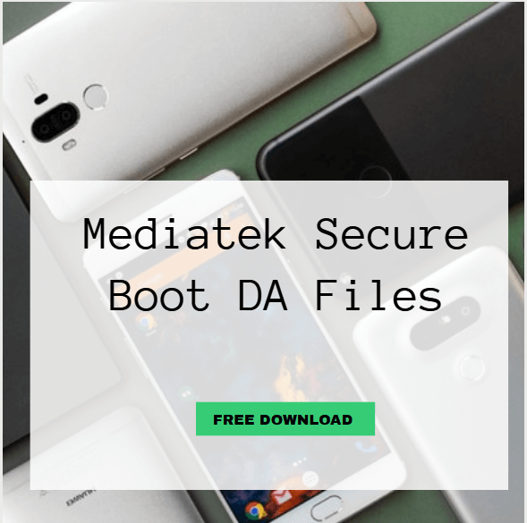Mediatek (MTK) Secure Boot DA map, requests, complaints and suggestions